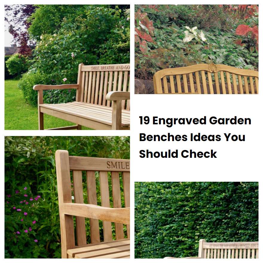 19 Engraved Garden Benches Ideas You Should Check | SharonSable