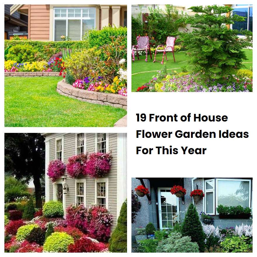 19 Front of House Flower Garden Ideas For This Year | SharonSable