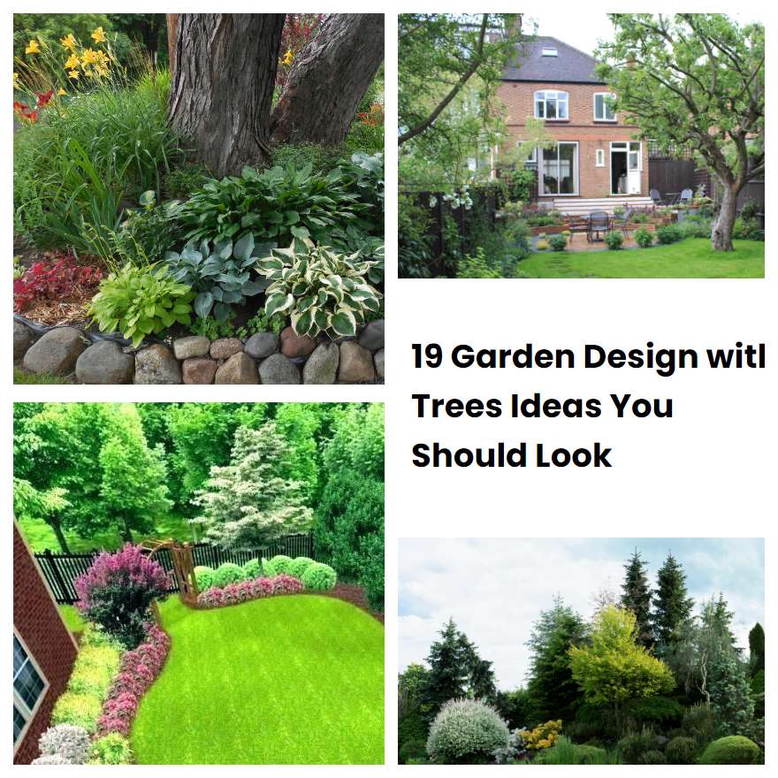 19 Garden Design with Trees Ideas You Should Look | SharonSable