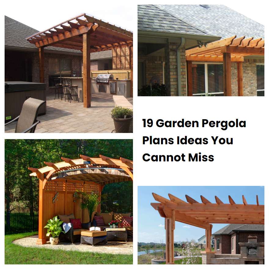19 Garden Pergola Plans Ideas You Cannot Miss | SharonSable