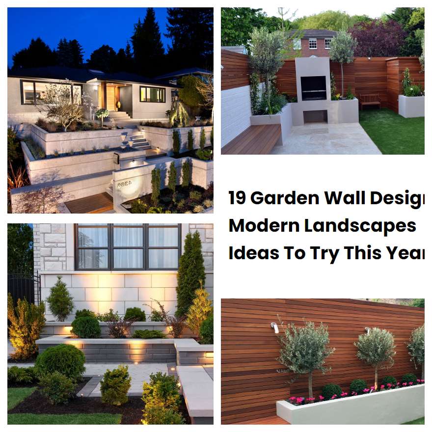 19 Garden Wall Design Modern Landscapes Ideas To Try This Year ...