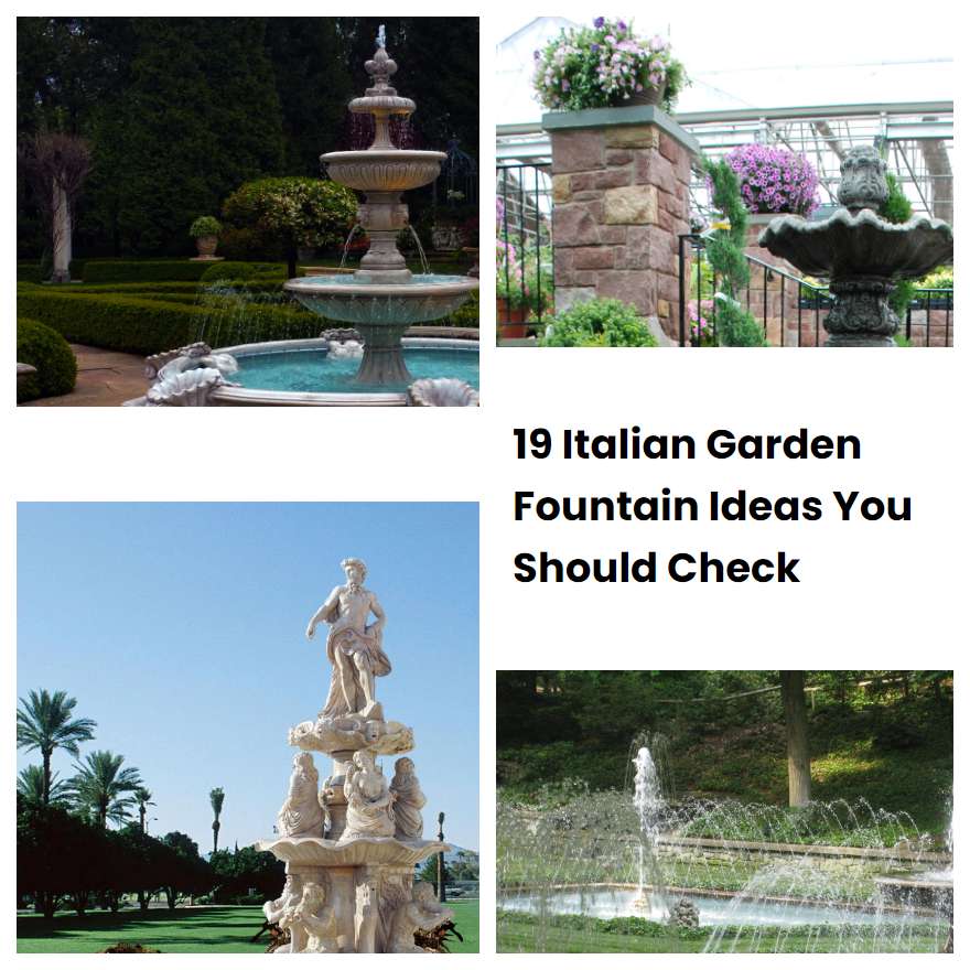 19 Italian Garden Fountain Ideas You Should Check | SharonSable