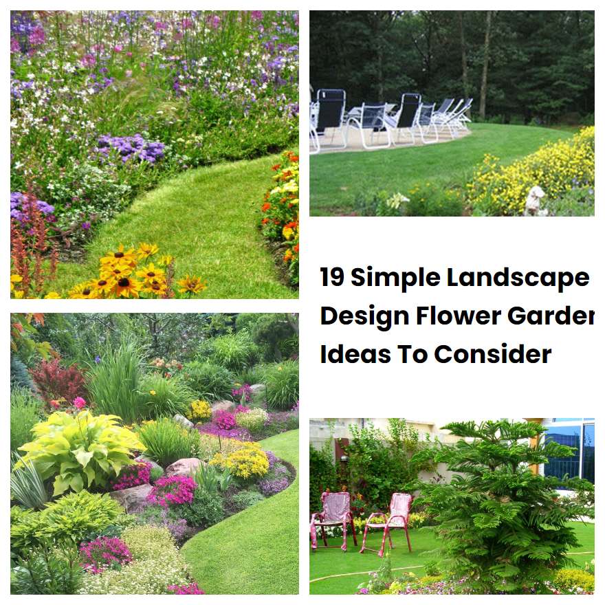 19 Simple Landscape Design Flower Garden Ideas To Consider | SharonSable