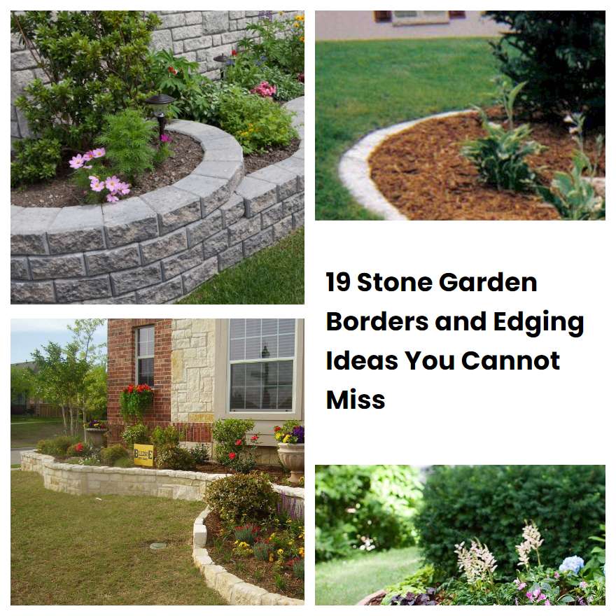19 Stone Garden Borders And Edging Ideas You Cannot Miss Sharonsable