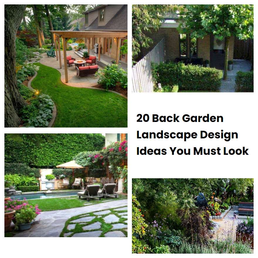 20 Back Garden Landscape Design Ideas You Must Look | SharonSable