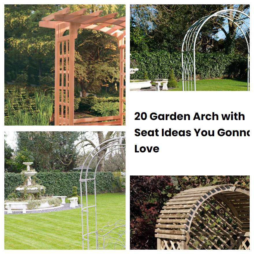 20 Garden Arch with Seat Ideas You Gonna Love | SharonSable