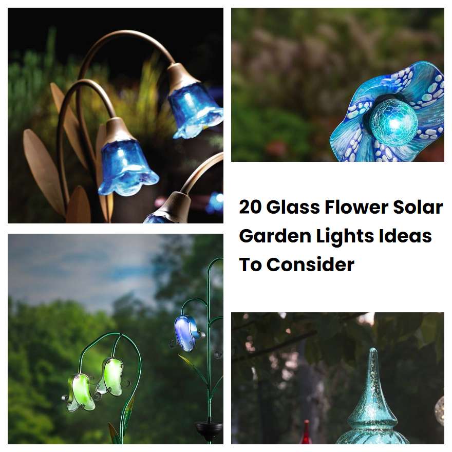 20 Glass Flower Solar Garden Lights Ideas To Consider | SharonSable