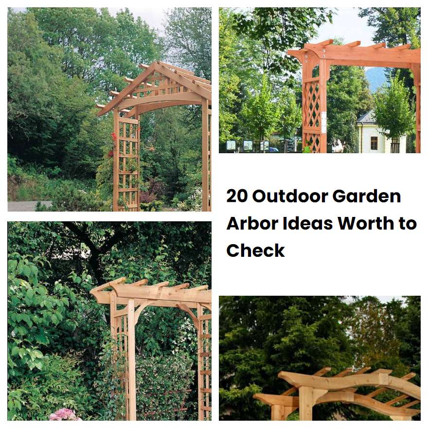20 Outdoor Garden Arbor Ideas Worth to Check | SharonSable