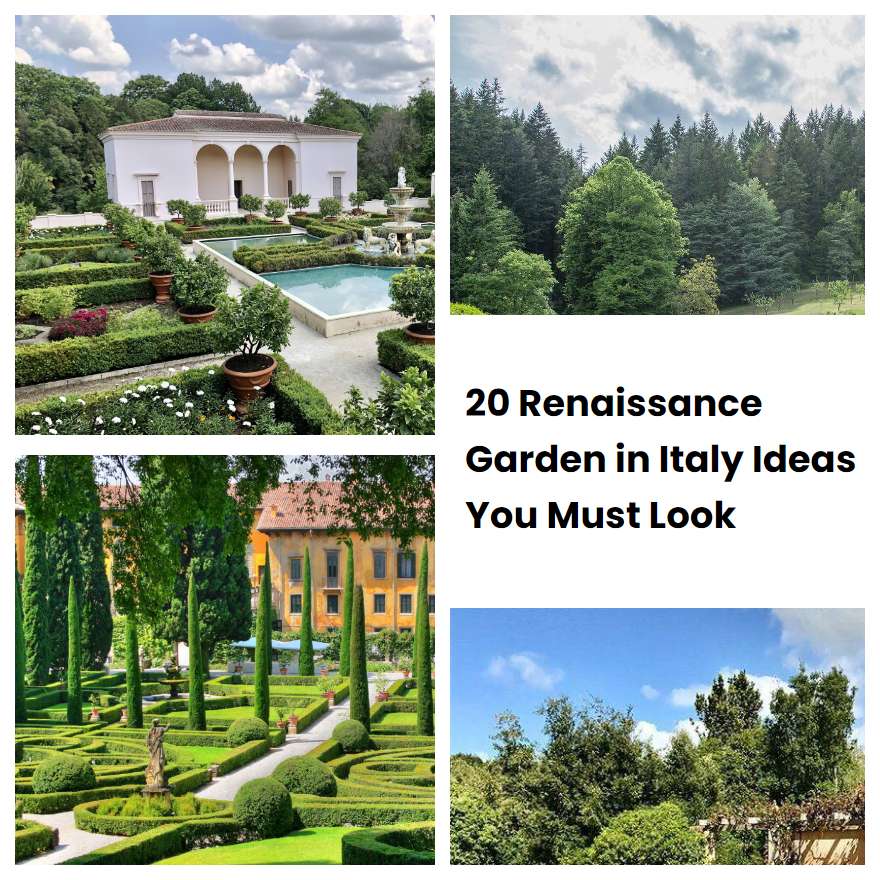 20 Renaissance Garden in Italy Ideas You Must Look | SharonSable