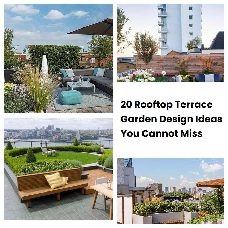 20 Rooftop Terrace Garden Design Ideas You Cannot Miss | SharonSable