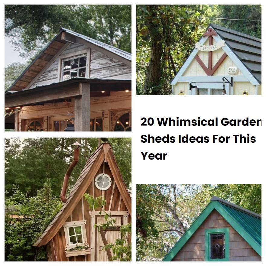 20 Whimsical Garden Sheds Ideas For This Year | SharonSable