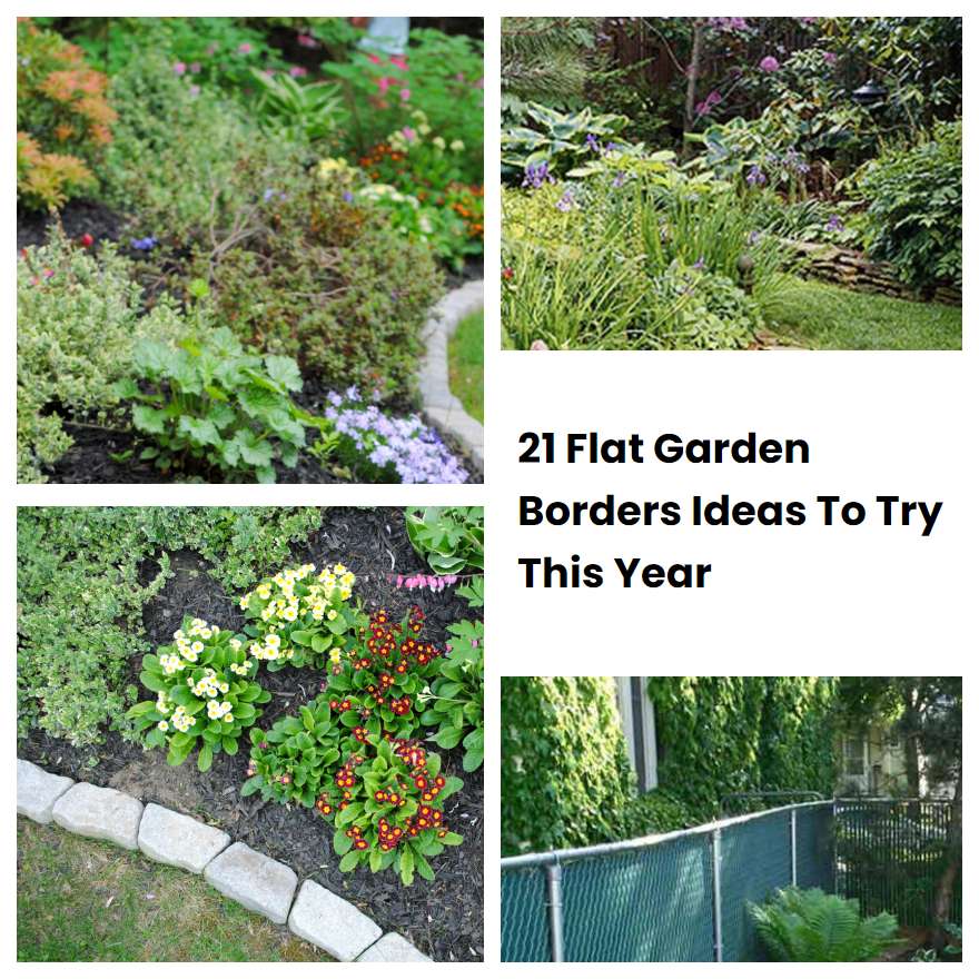 21 Flat Garden Borders Ideas To Try This Year | SharonSable