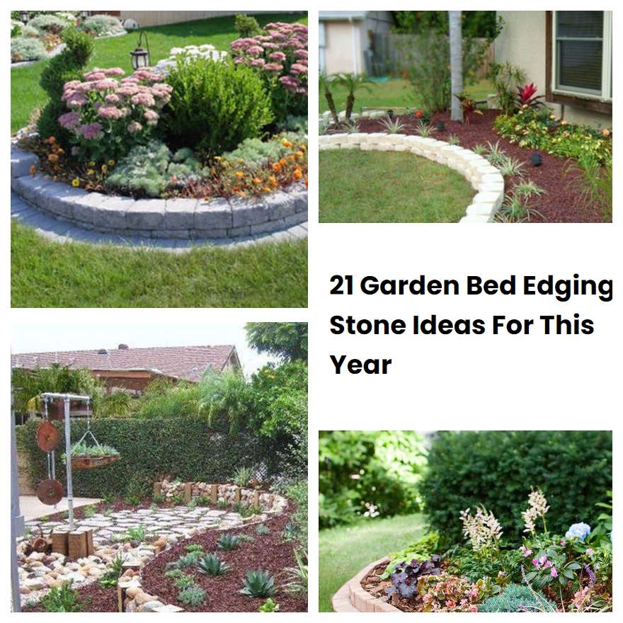 21 Garden Bed Edging Stone Ideas For This Year | SharonSable