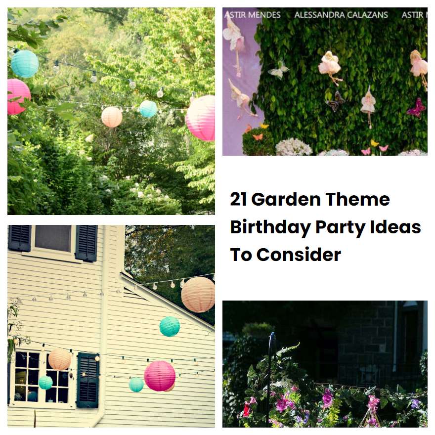 21 Garden Theme Birthday Party Ideas To Consider | SharonSable