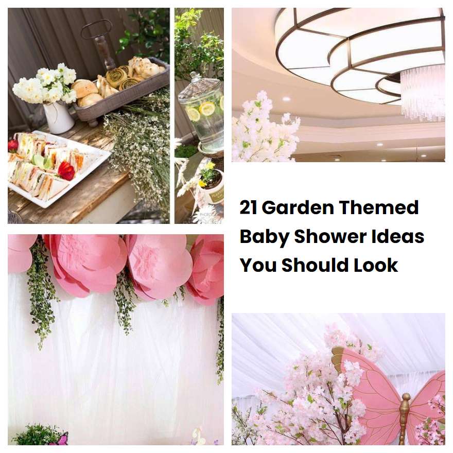 21 Garden Themed Baby Shower Ideas You Should Look | SharonSable