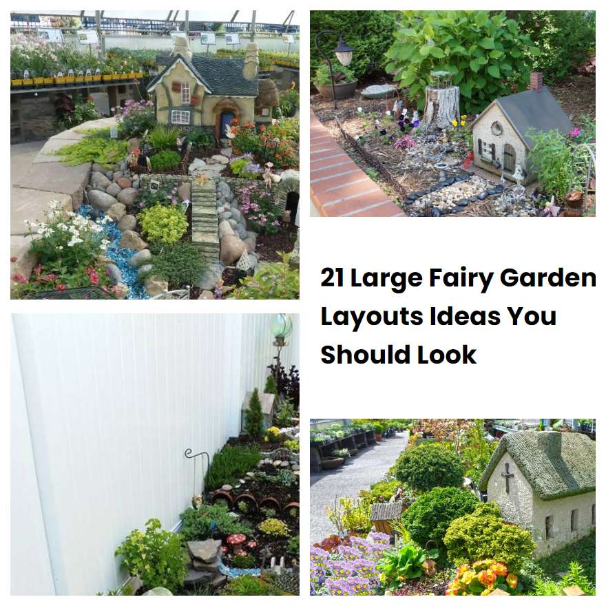 21 Large Fairy Garden Layouts Ideas You Should Look | SharonSable