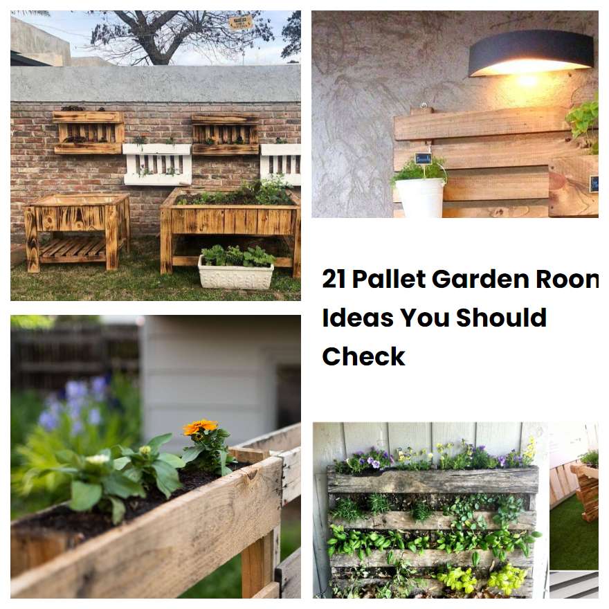 21 Pallet Garden Room Ideas You Should Check | SharonSable
