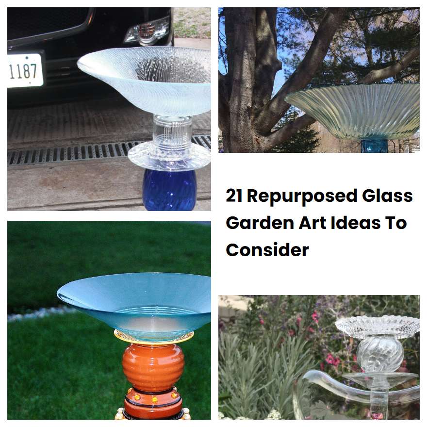 21 Repurposed Glass Garden Art Ideas To Consider | SharonSable