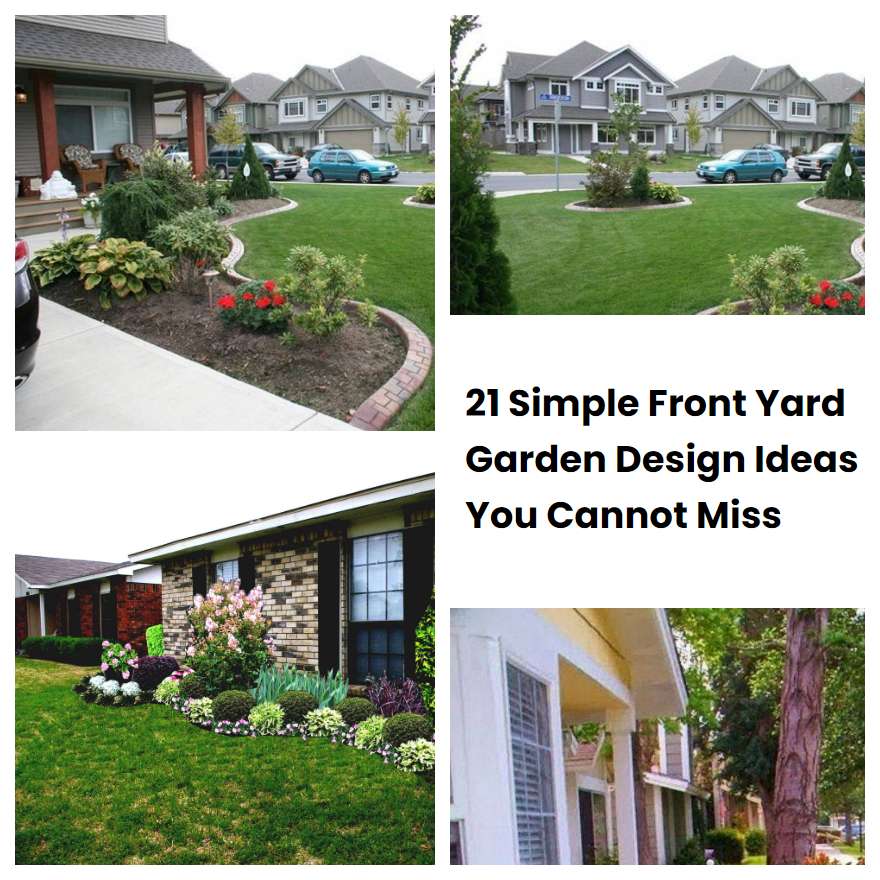21 Simple Front Yard Garden Design Ideas You Cannot Miss | SharonSable