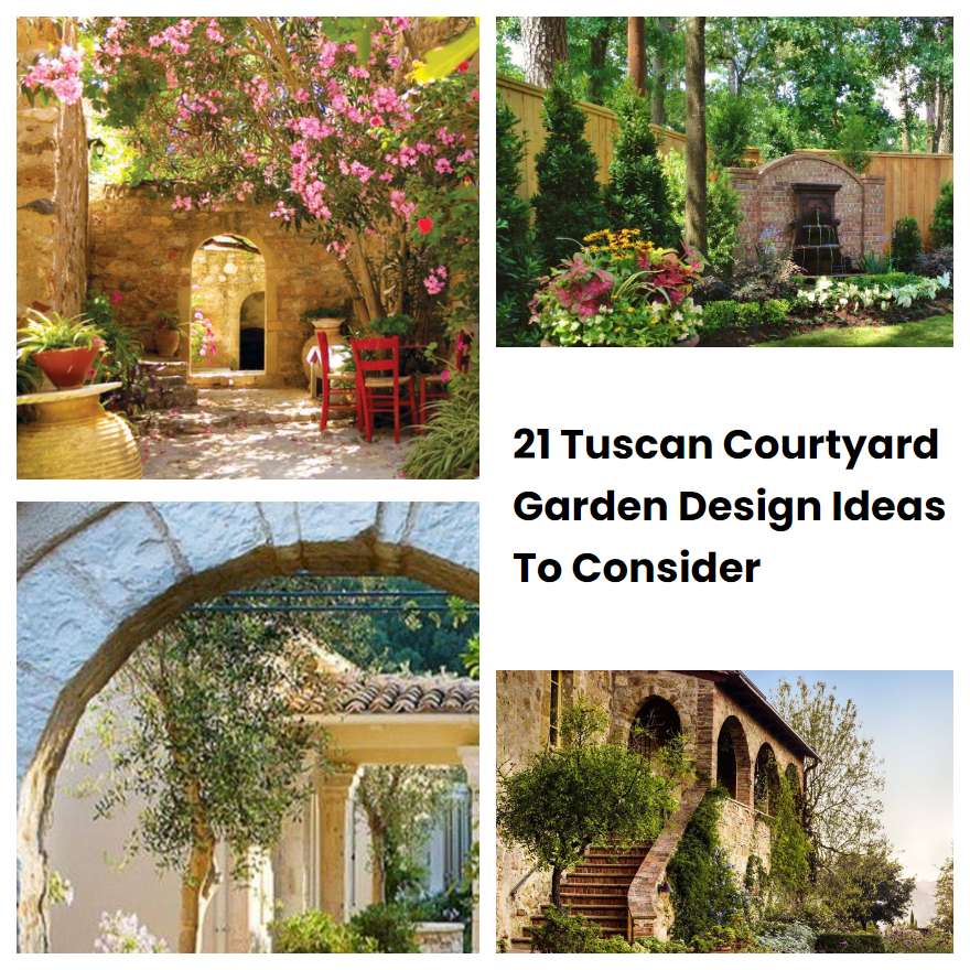21 Tuscan Courtyard Garden Design Ideas To Consider | SharonSable