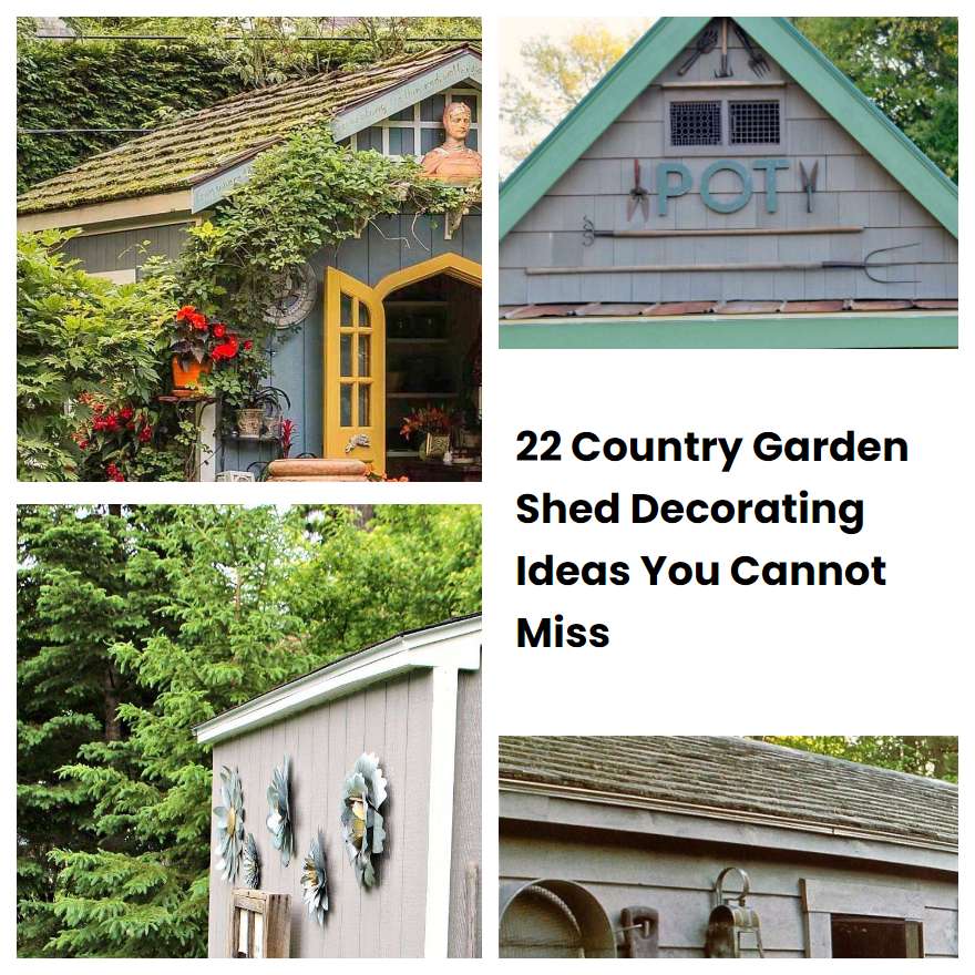 22 Country Garden Shed Decorating Ideas You Cannot Miss | SharonSable