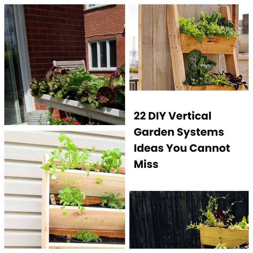 22 DIY Vertical Garden Systems Ideas You Cannot Miss | SharonSable