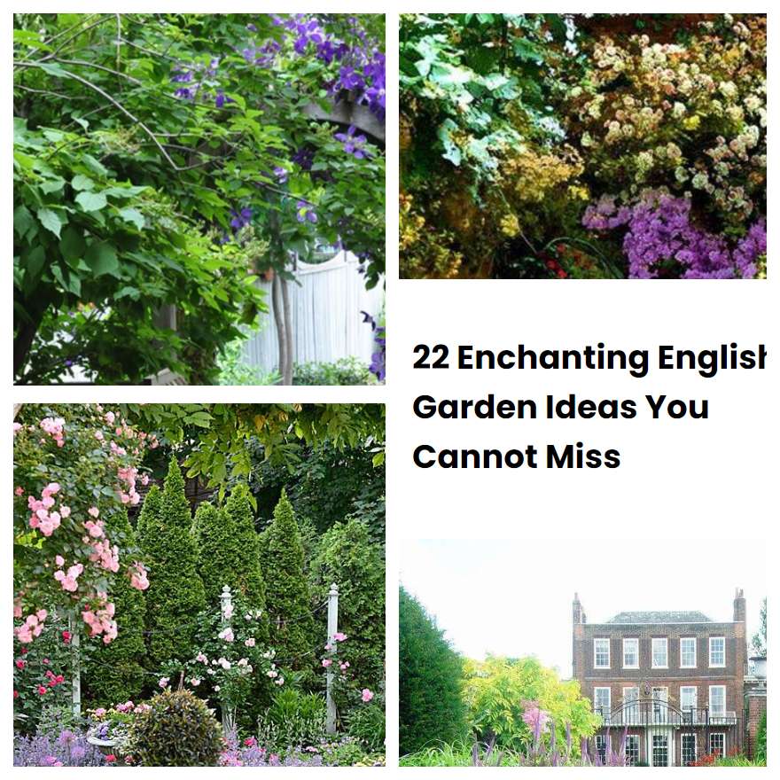 22 Enchanting English Garden Ideas You Cannot Miss | SharonSable