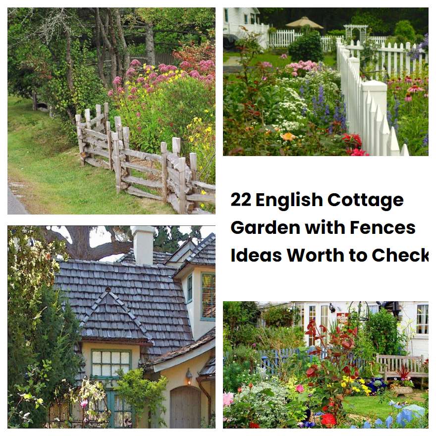 22 English Cottage Garden with Fences Ideas Worth to Check | SharonSable