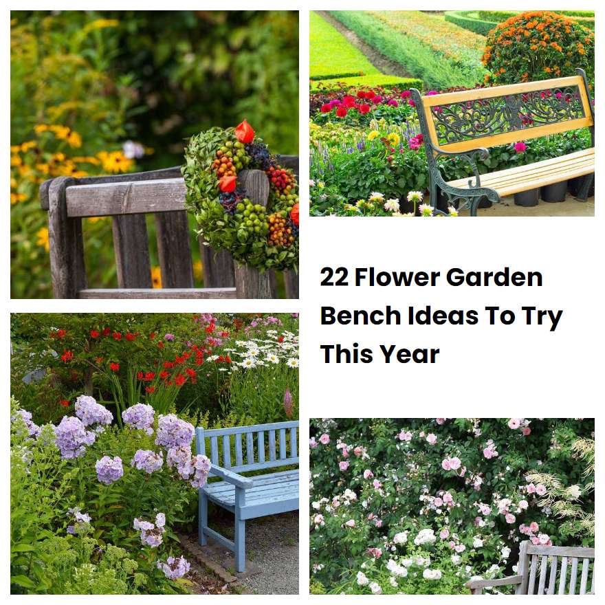 22 Flower Garden Bench Ideas To Try This Year | SharonSable