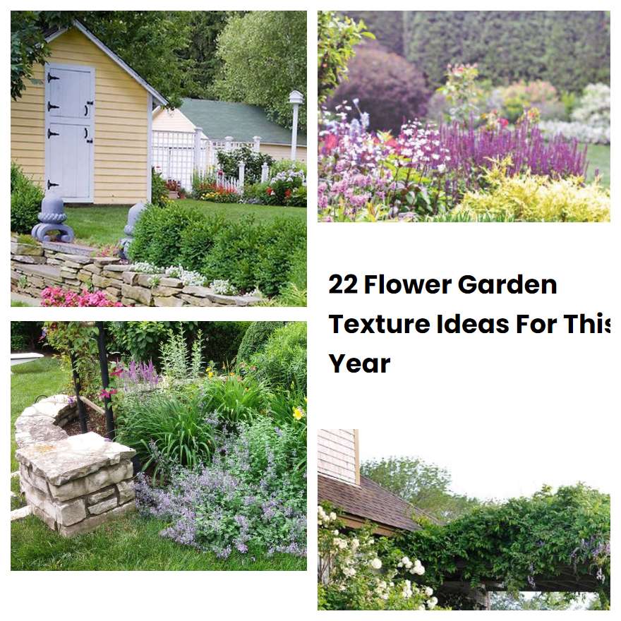 22 Flower Garden Texture Ideas For This Year | SharonSable