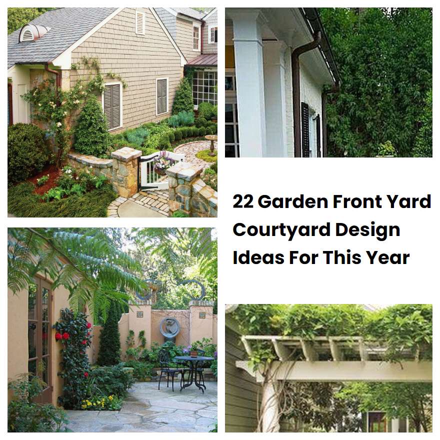 22 Garden Front Yard Courtyard Design Ideas For This Year | SharonSable
