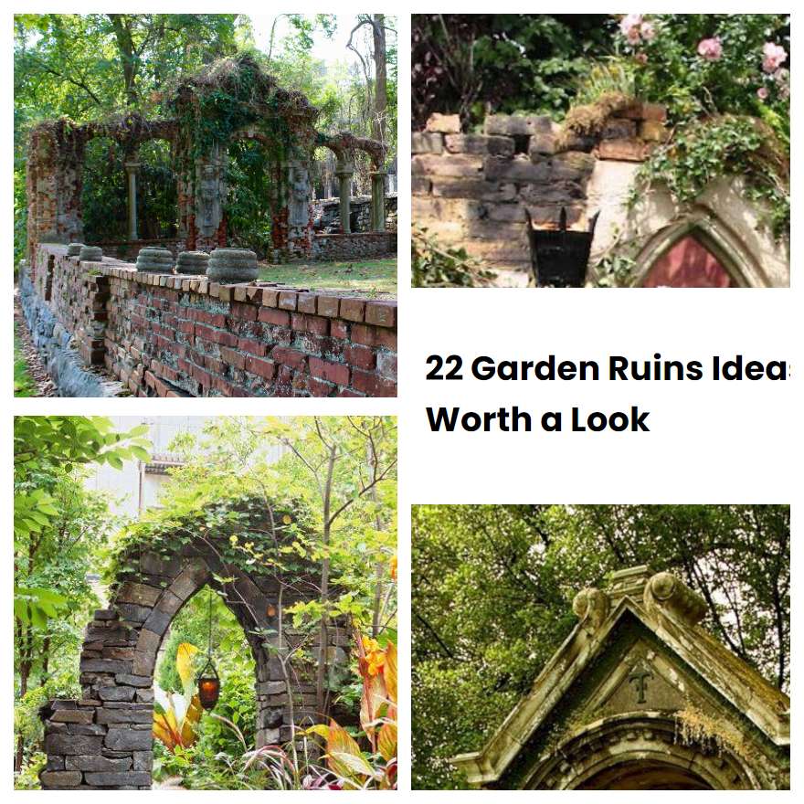 22 Garden Ruins Ideas Worth a Look | SharonSable