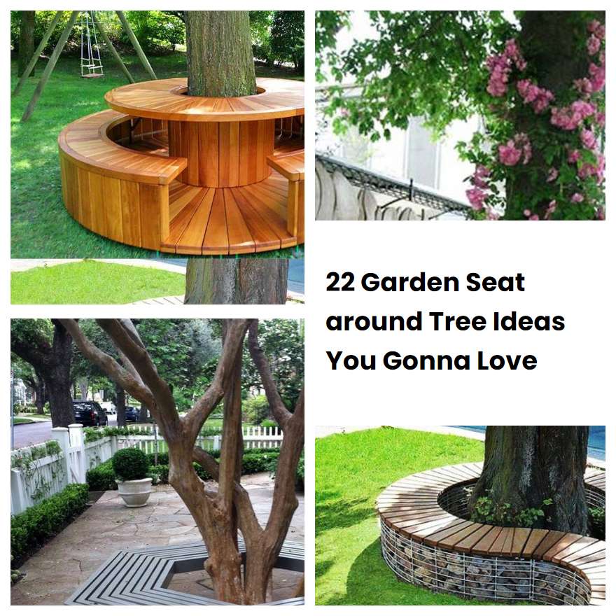 22 Garden Seat around Tree Ideas You Gonna Love | SharonSable