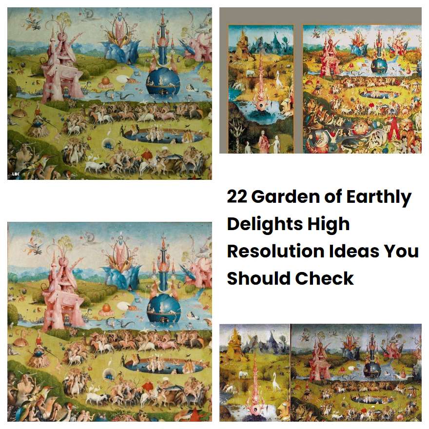 22 Garden of Earthly Delights High Resolution Ideas You Should Check ...