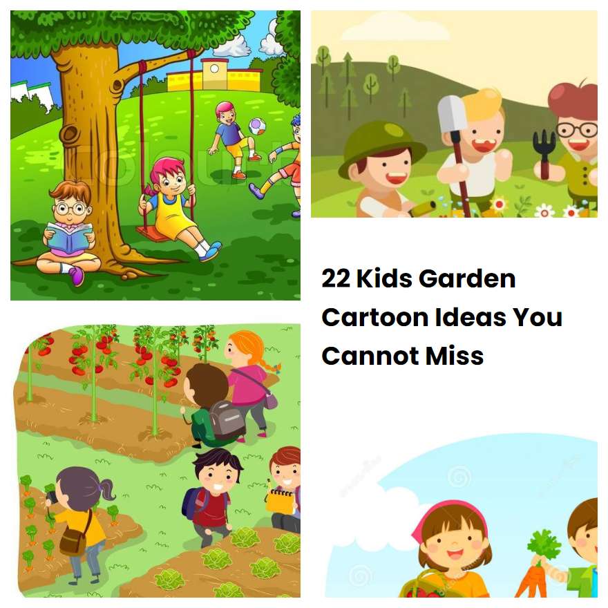 22 Kids Garden Cartoon Ideas You Cannot Miss | SharonSable