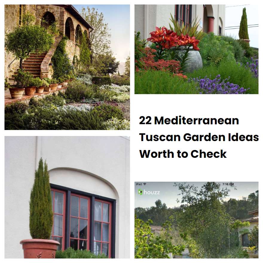 22 Mediterranean Tuscan Garden Ideas Worth to Check | SharonSable