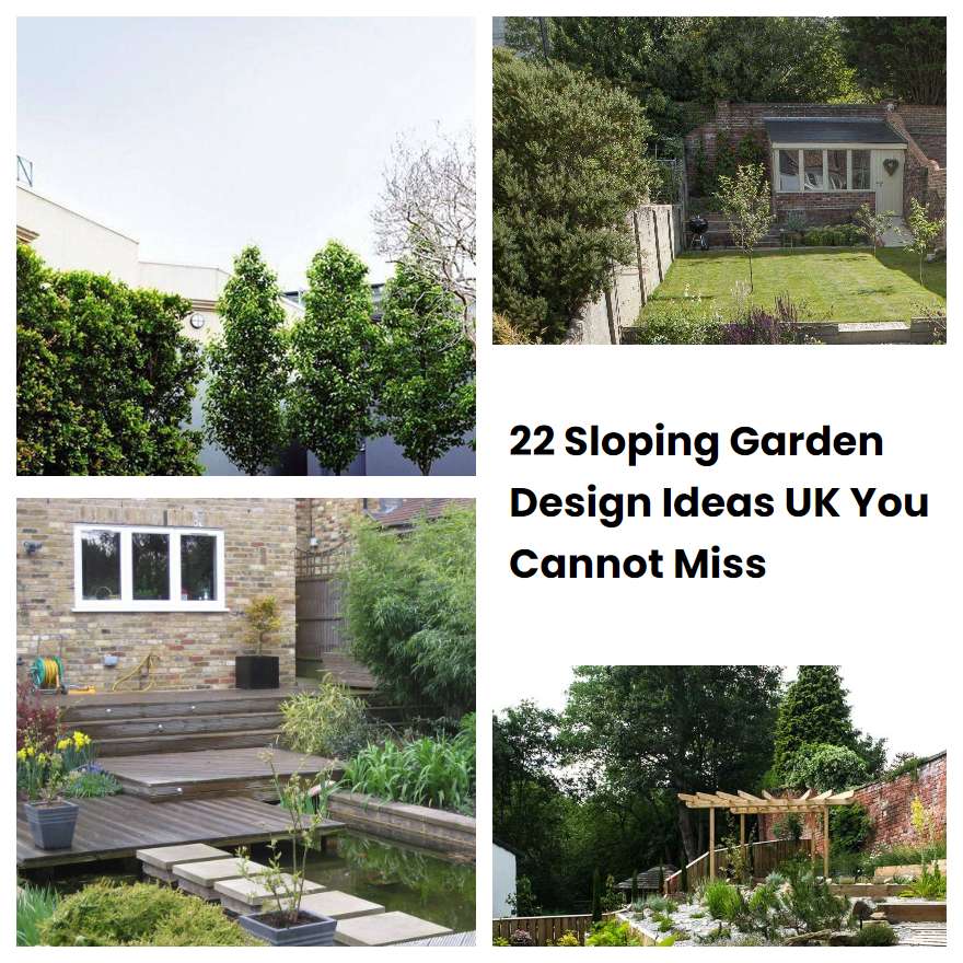 22 Sloping Garden Design Ideas UK You Cannot Miss | SharonSable