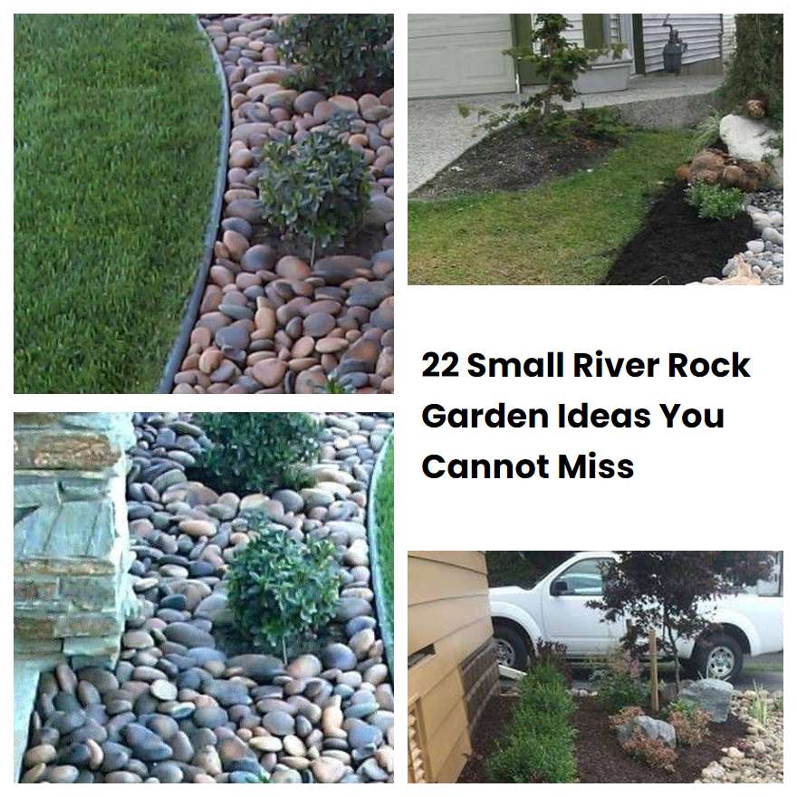 22 Small River Rock Garden Ideas You Cannot Miss | SharonSable