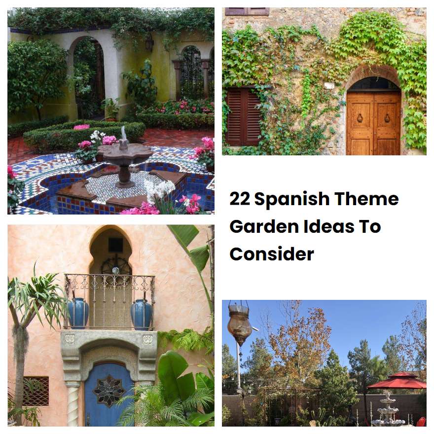 22 Spanish Theme Garden Ideas To Consider | SharonSable