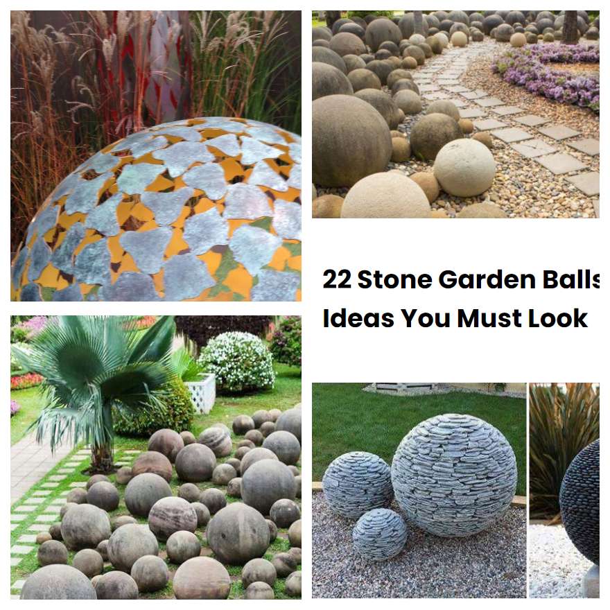 22 Stone Garden Balls Ideas You Must Look | SharonSable