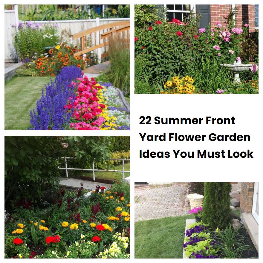 22 Summer Front Yard Flower Garden Ideas You Must Look | SharonSable