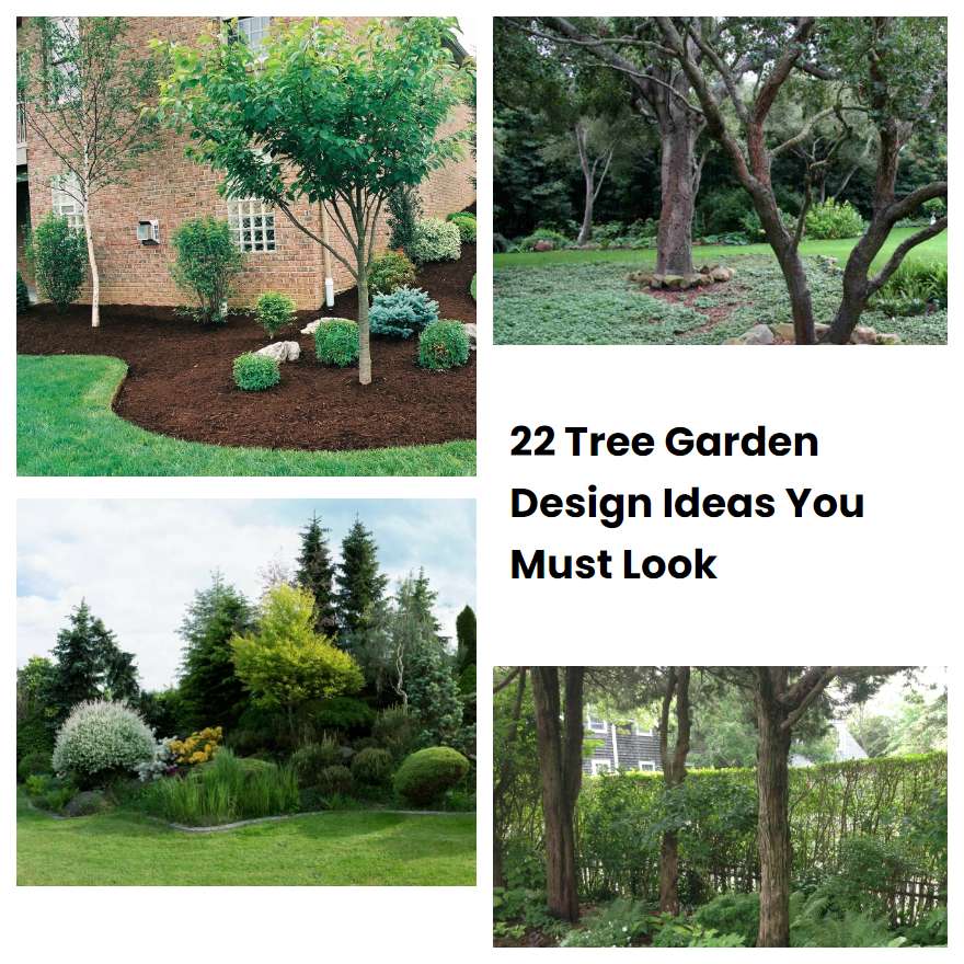 22 Tree Garden Design Ideas You Must Look | SharonSable