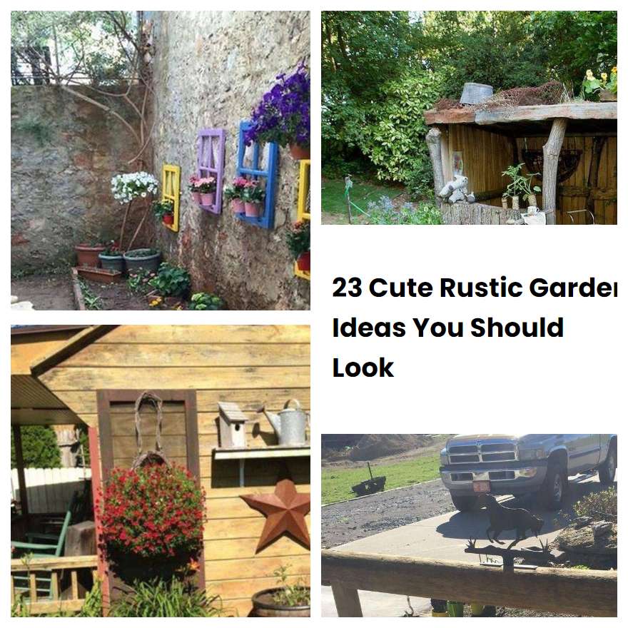 23 Cute Rustic Garden Ideas You Should Look | SharonSable