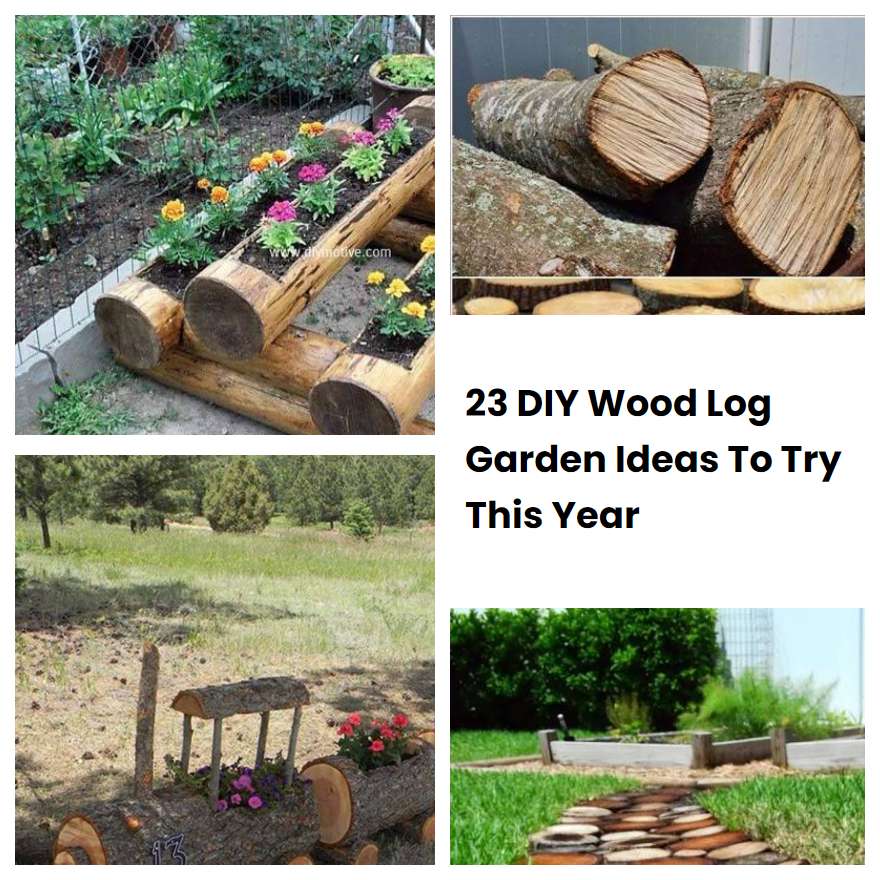 23 DIY Wood Log Garden Ideas To Try This Year | SharonSable