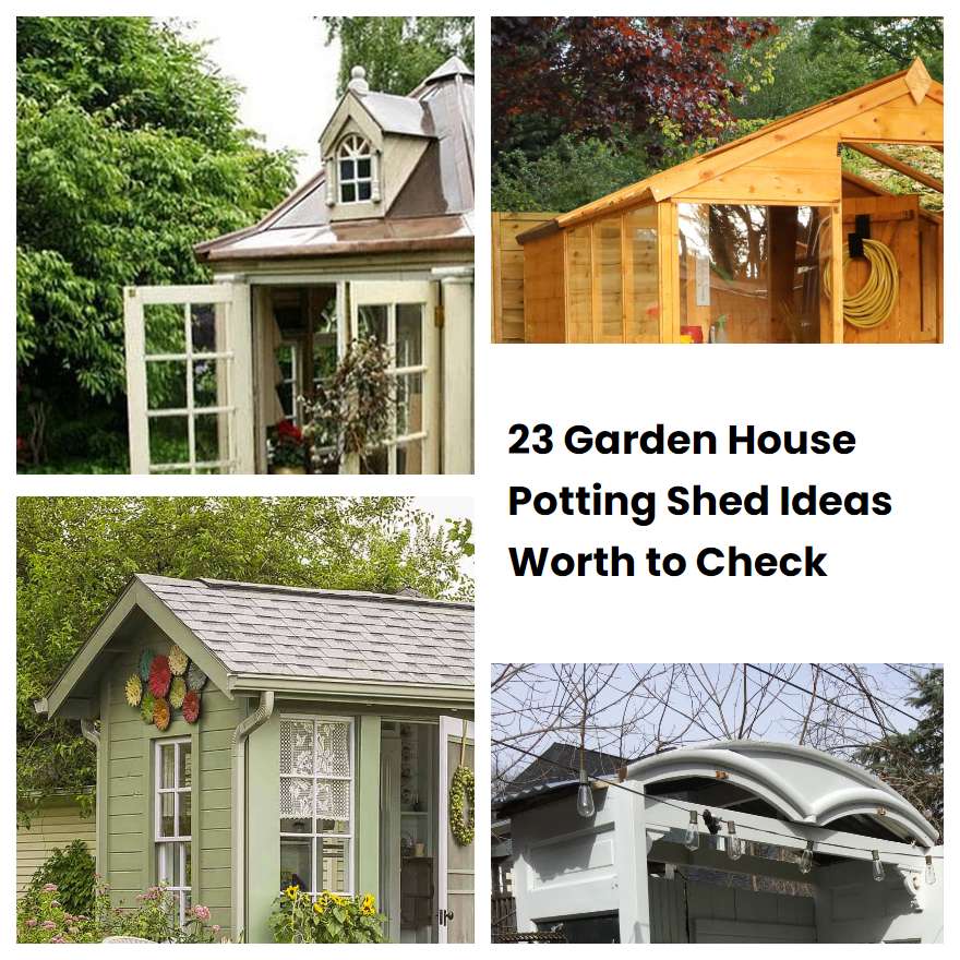 23 Garden House Potting Shed Ideas Worth to Check | SharonSable