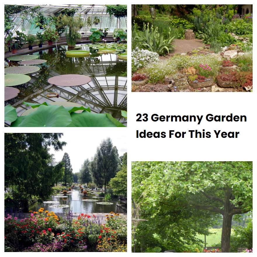 23 Germany Garden Ideas For This Year | SharonSable
