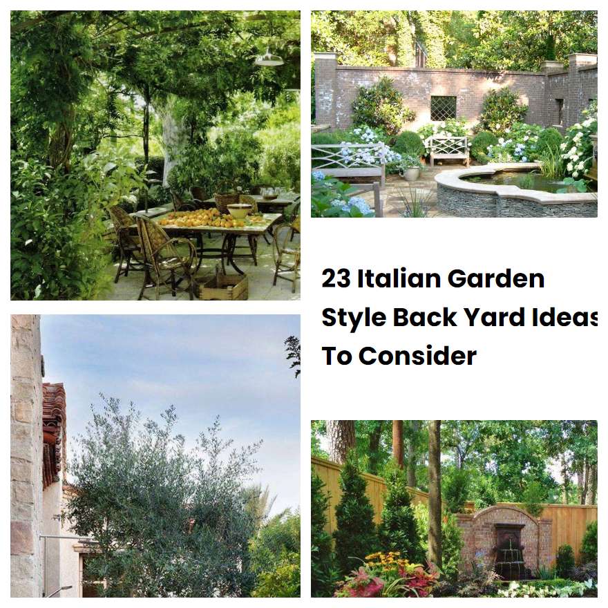 23 Italian Garden Style Back Yard Ideas To Consider | SharonSable