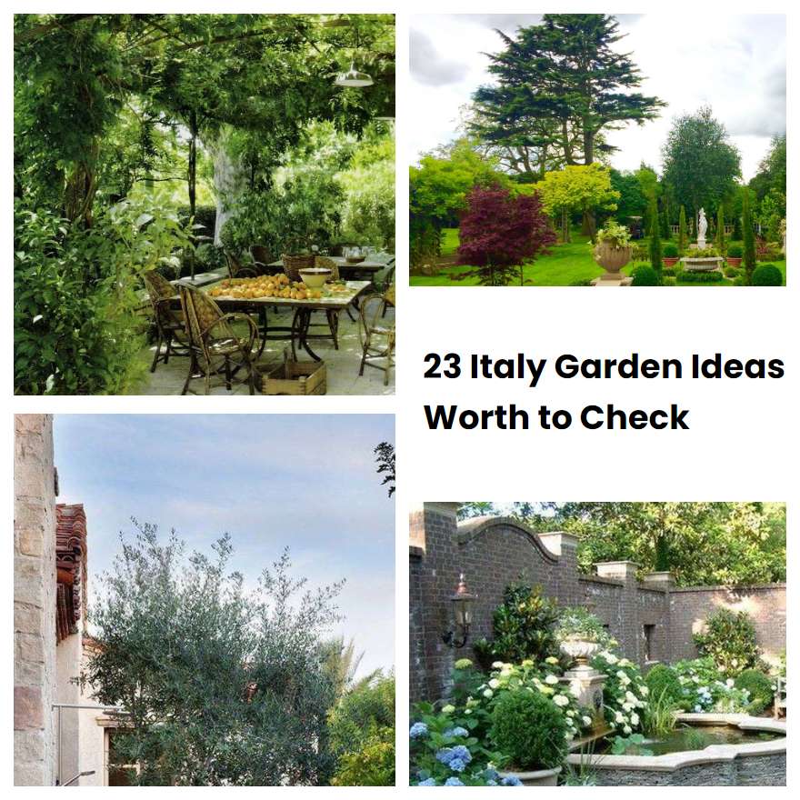 23 Italy Garden Ideas Worth to Check | SharonSable