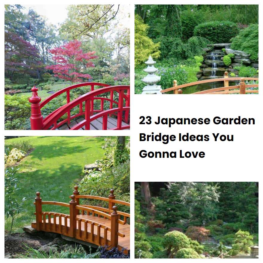 23 Japanese Garden Bridge Ideas You Gonna Love | SharonSable