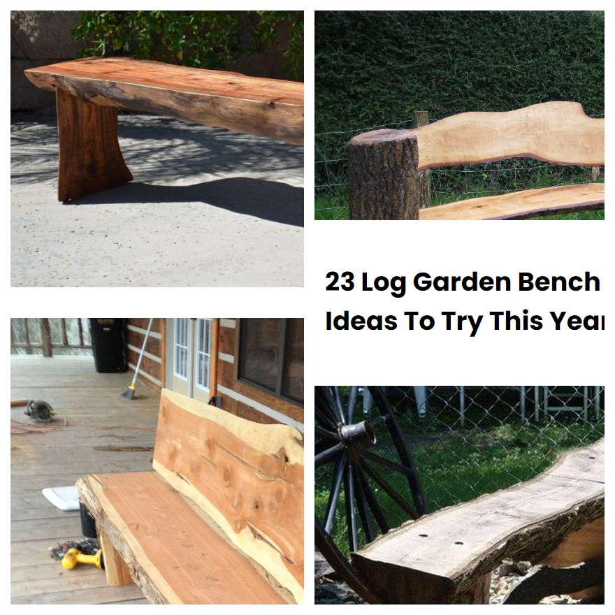 23 Log Garden Bench Ideas To Try This Year | SharonSable